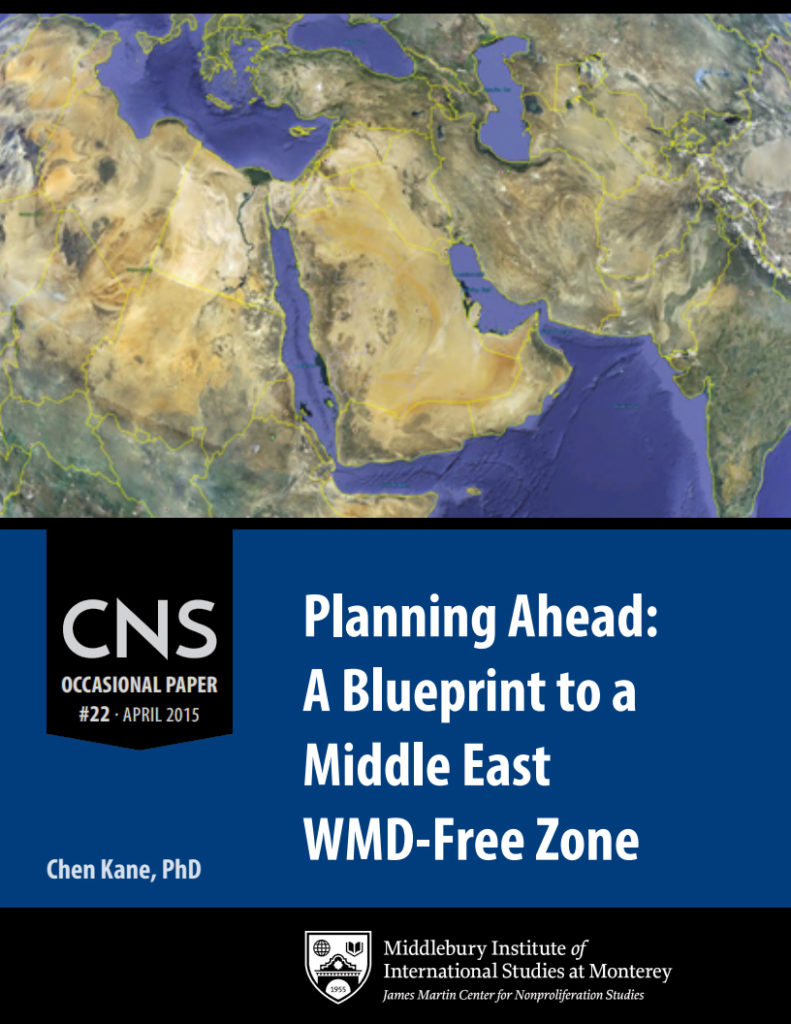 OP#22: Planning Ahead: A Blueprint to a Middle East WMD Free Zone | James Martin Center for ...