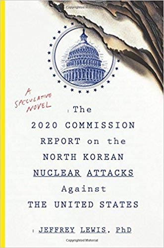 The 2020 Commission Report on the North Korean Nuclear Attacks against ...