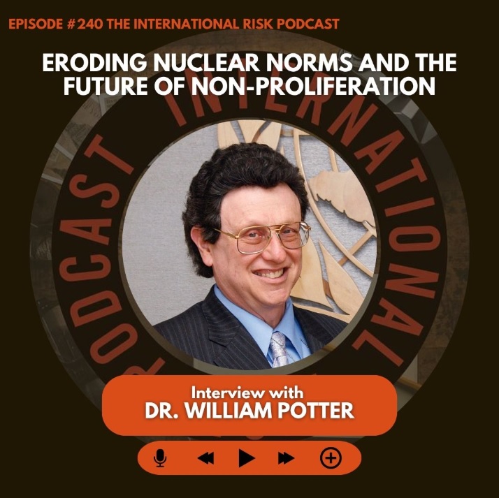Eroding Nuclear Norms and the Future of Non-Proliferation with Dr ...
