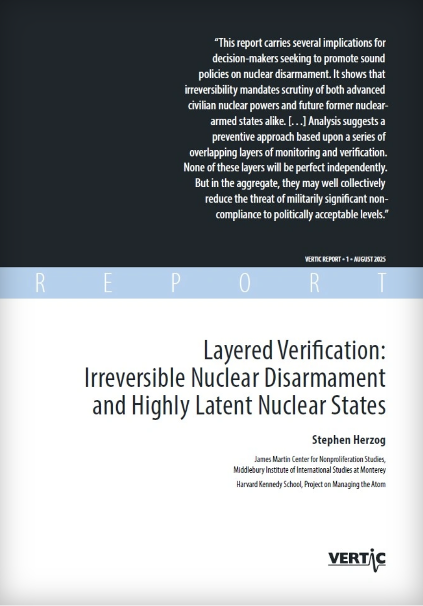 Layered Verification: Irreversible Nuclear Disarmament and Highly ...