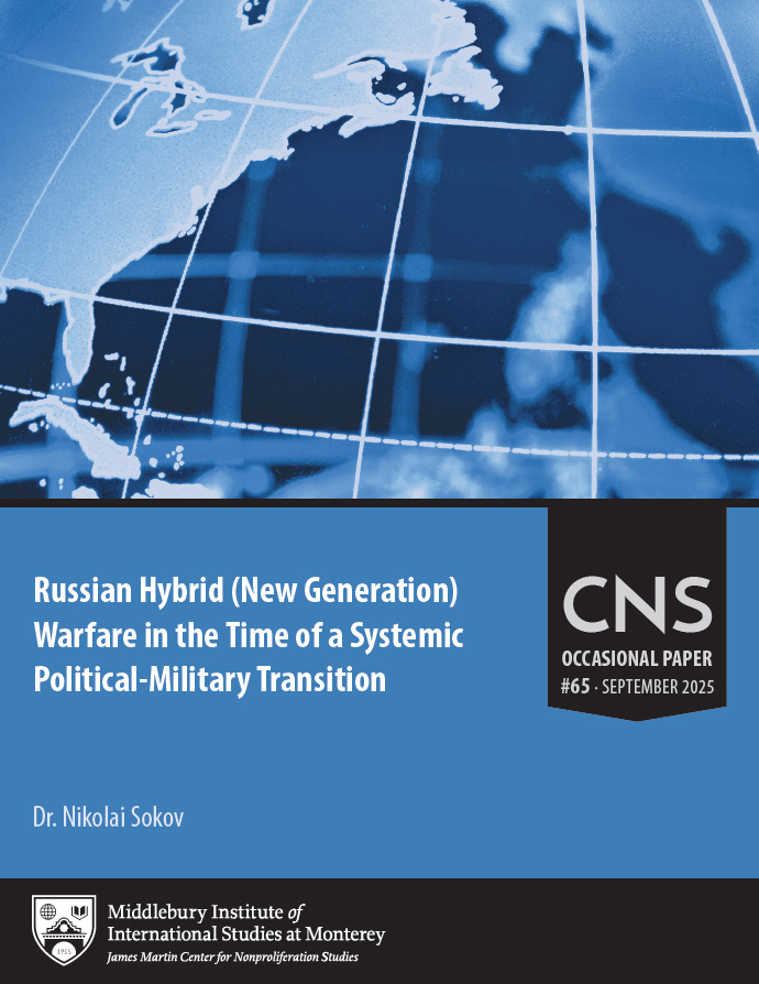 OP65: Russian Hybrid (New Generation) Warfare in the Time of a Systemic ...